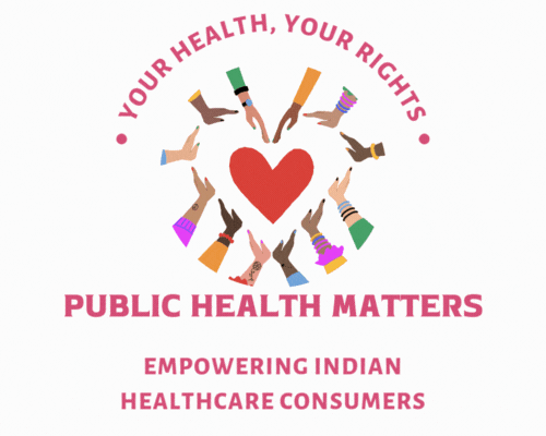 PUBLIC HEALTH MATTERS – Your Health, Your Rights: Empowering Indian ...